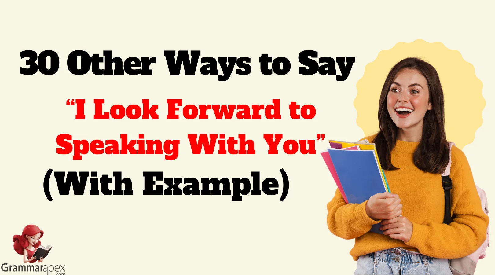 30 Other Ways to Say “I Look Forward to Speaking With You” (With Examples)