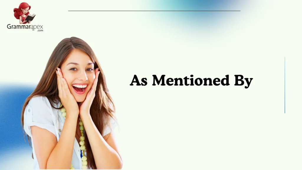 30 Other Ways to Say “According To” (With Examples)