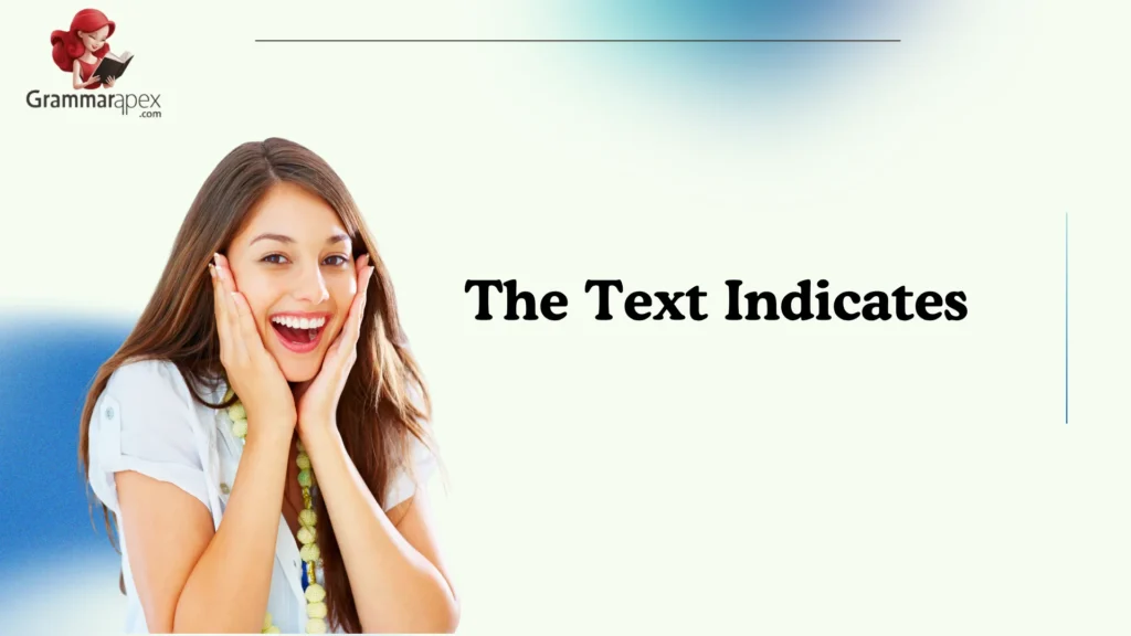 30 Other Ways to Say 'The Text States' (With Examples)