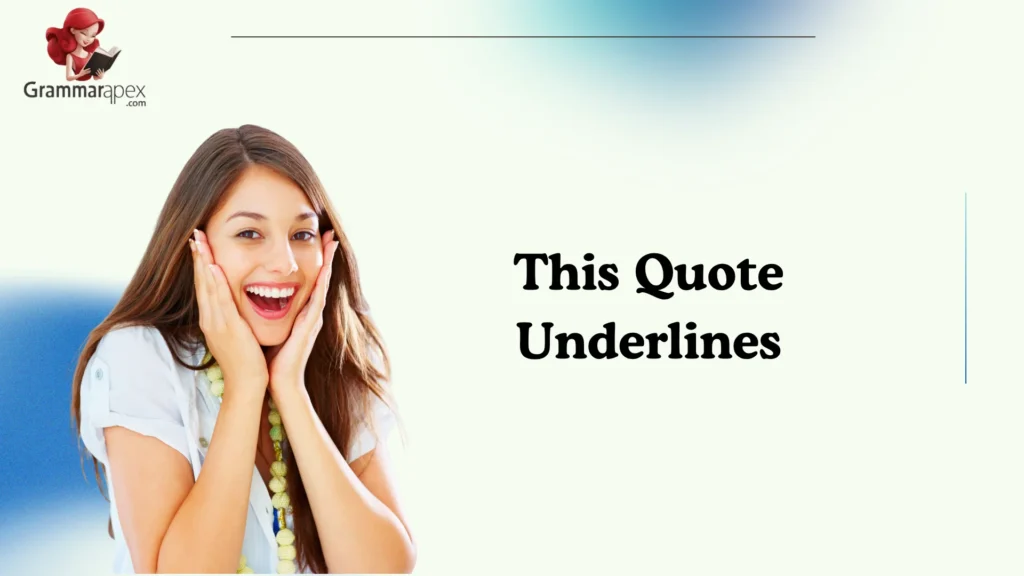 30 Other Ways to Say “This Quote Shows” (With Examples)