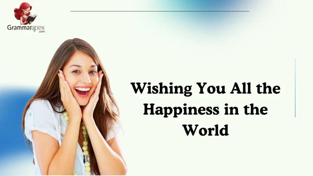 30 Other Ways to Say “I Wish You the Best” (With Examples)