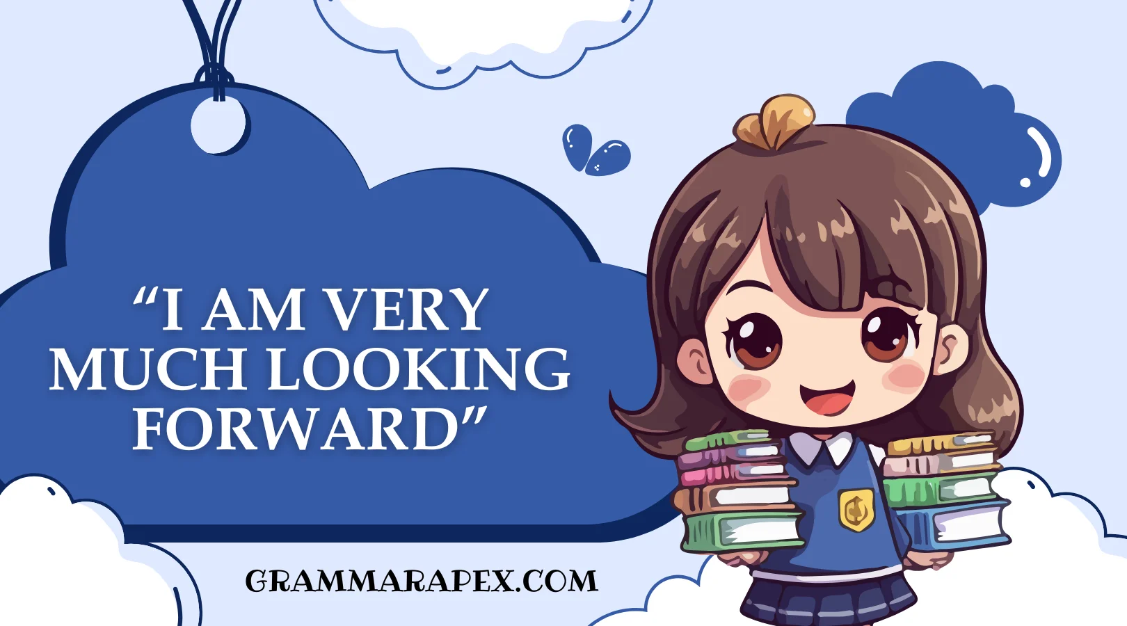 Is It Correct to Say “I Am Very Much Looking Forward”?